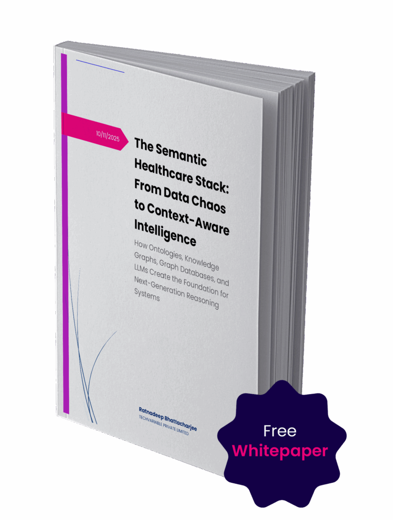 The Semantic Healthcare Stack: From Data Chaos to Context-Aware ...